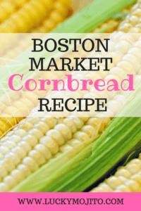 Copycat Boston Market Cornbread Recipe | Lucky Mojito